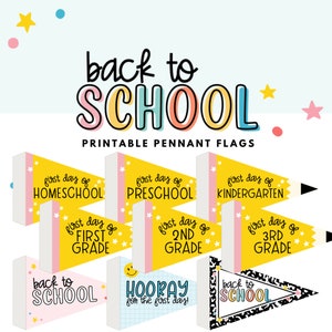 First Day of School Flags • Printable Back to School Pennant Flags ...
