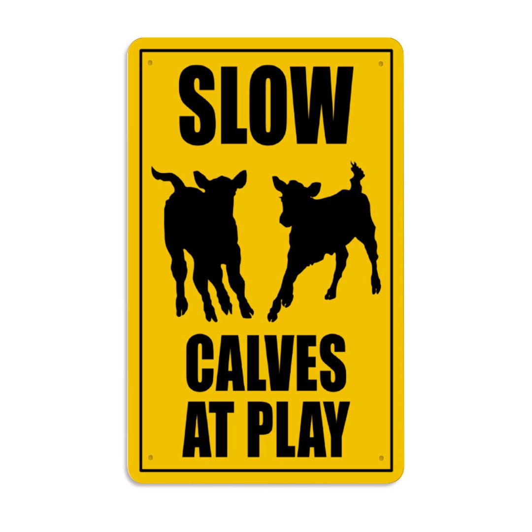 Slow Calves at Play Metal Sign Outdoor Sign Farm Sign Ranch - Etsy