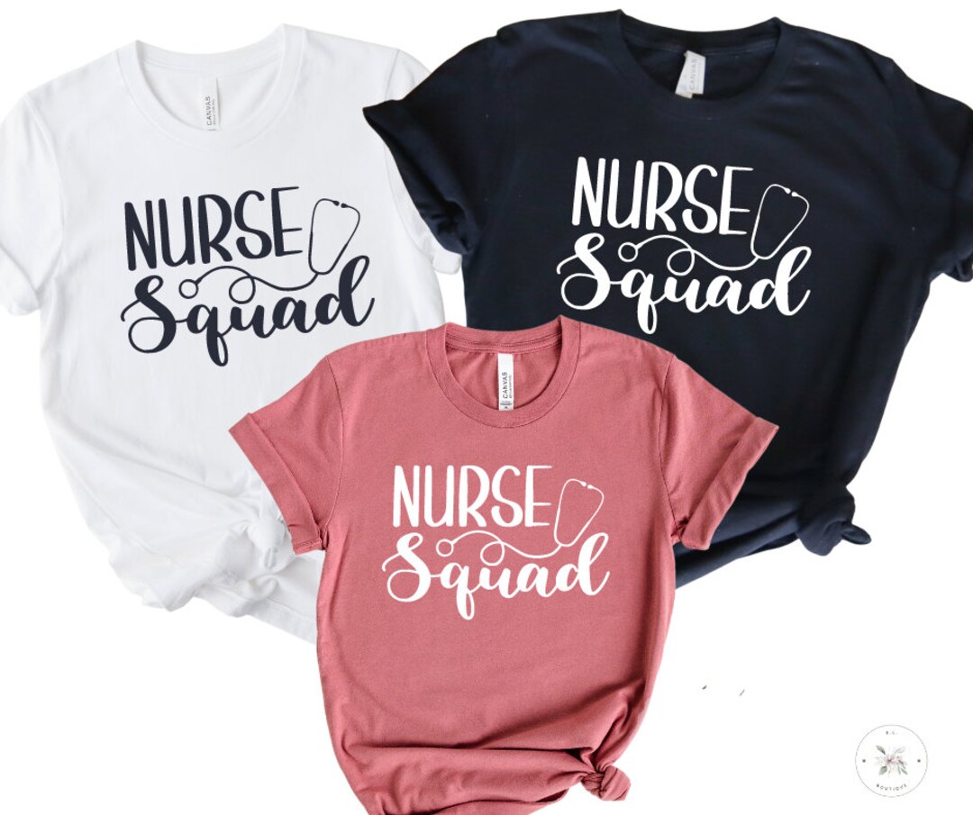 Nurse Squad Matching Nurse Shirts, Nurse Gift, Nurse Graduation Gift ...