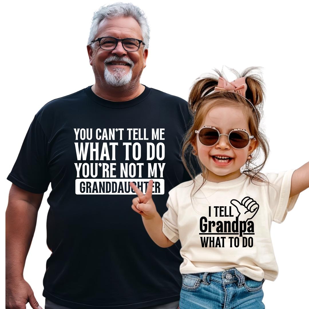 Funny Grandpa Granddaughter Matching Shirts, I Tell Grandpa What to Do ...