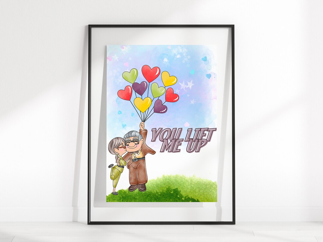 Up Movie Carl Fredricksen & Wife "you Lift Me Up" Quote Wall Art / UP ...