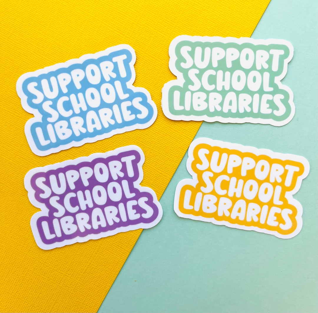 Support School Libraries Vinyl Sticker, Water Bottle Sticker, Laptop ...