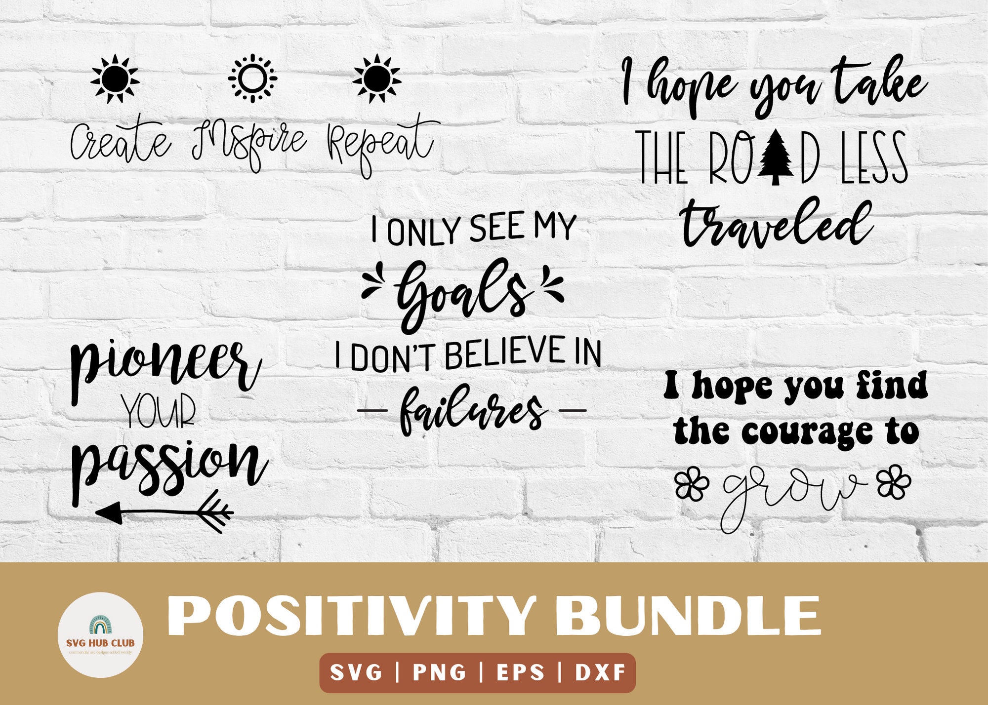 Positivity SVG Bundle, Positivity SVG, Inspirational Svg, Motivational ...