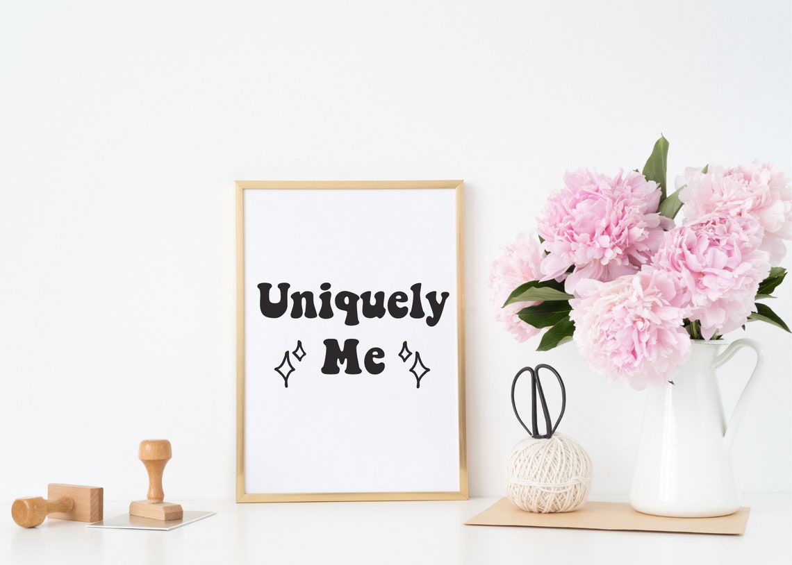 Uniquely Me SVG Design, Positivity SVG, Self Love Svg, Inspirational ...
