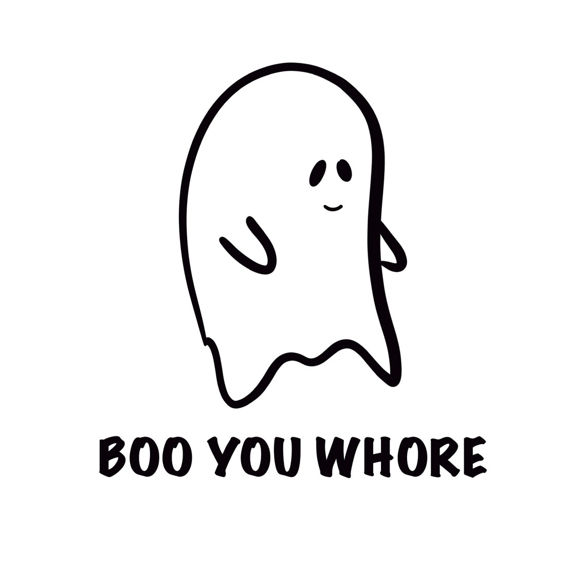 Boo You Wh*re PNG SVG Digital File ONLY - Etsy