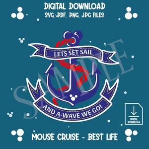 Awave We Go Mouse Cruise SVG File. JPG, PNG and Additional File Types ...
