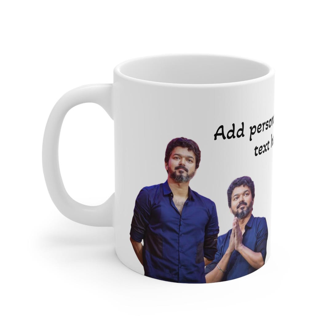 Personalised Thalapathy Vijay Mug, Ceramic Cup, 11oz 15oz, Gift for ...