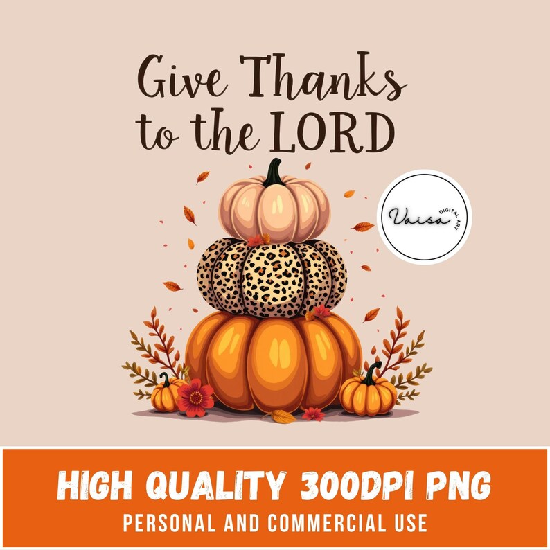 Give Thanks to the Lord, Thanksgiving Clipart, Fall Pumpkins and ...