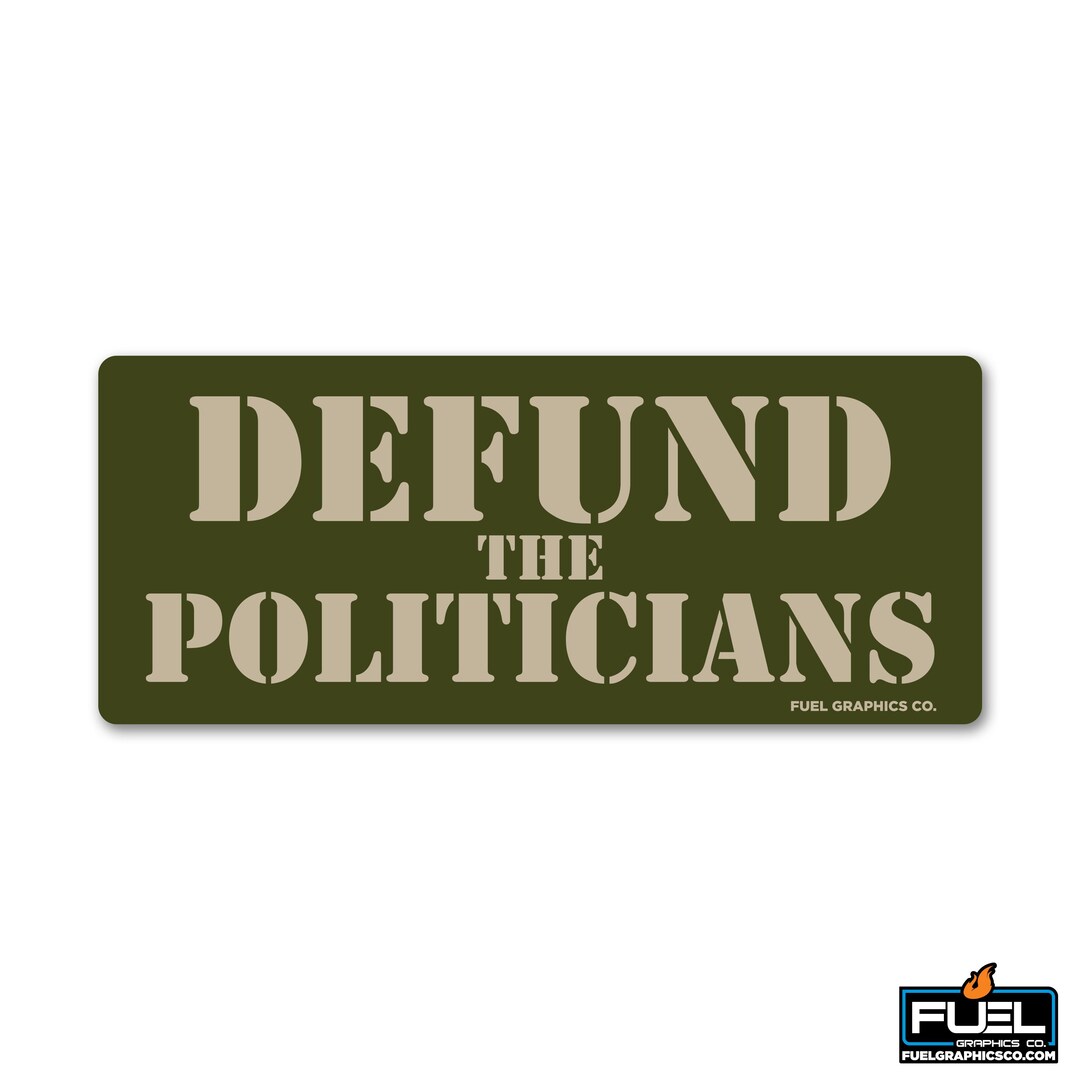 Defund the Politicians Vinyl Decal - Etsy
