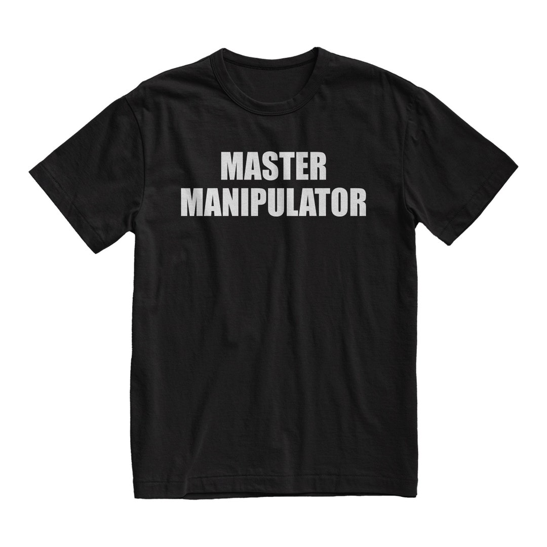 Camiseta Master Manipulator, ropa meme de moda, regalo de gag divertido ...