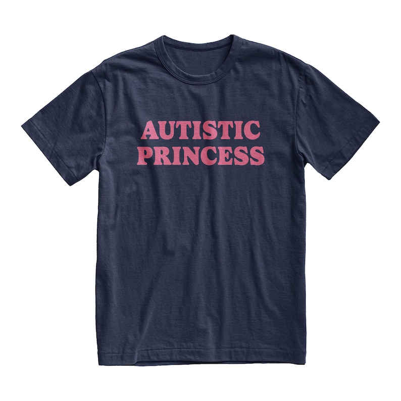 Autistic Princess Y2K Tshirt, Funny Autism Tee - Etsy