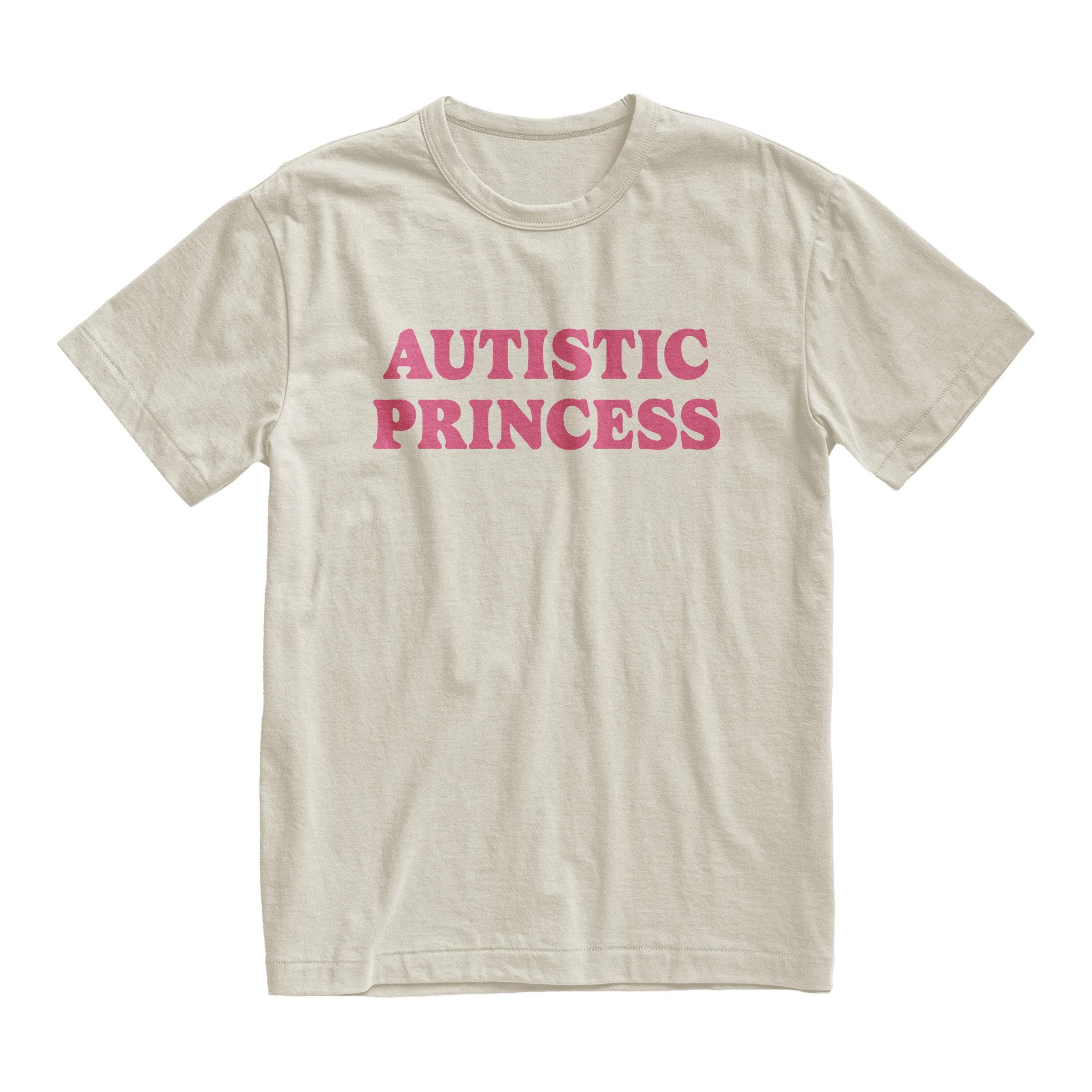 Autistic Princess Y2K Tshirt, Funny Autism Shirt, Unhinged ADHD Tee ...