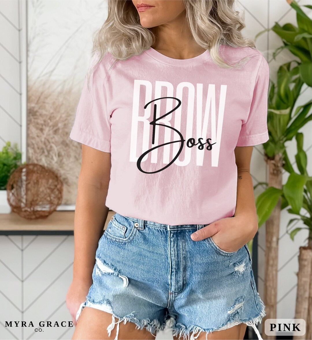 Brow Boss T Shirt Eyebrow Artist T Trendy Tee Pmu Microblading