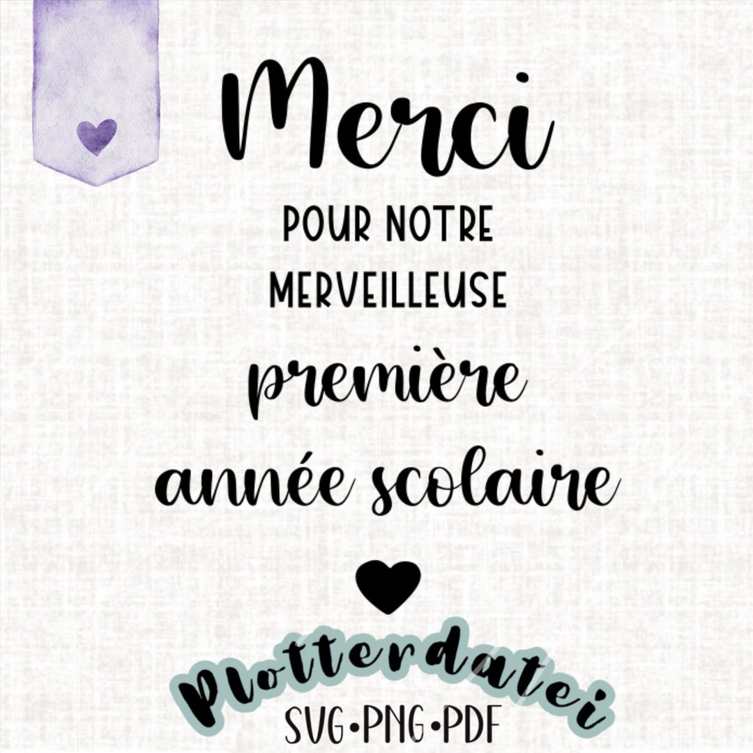 Plotter File Thank You for the First Year of Your School Year – French ...