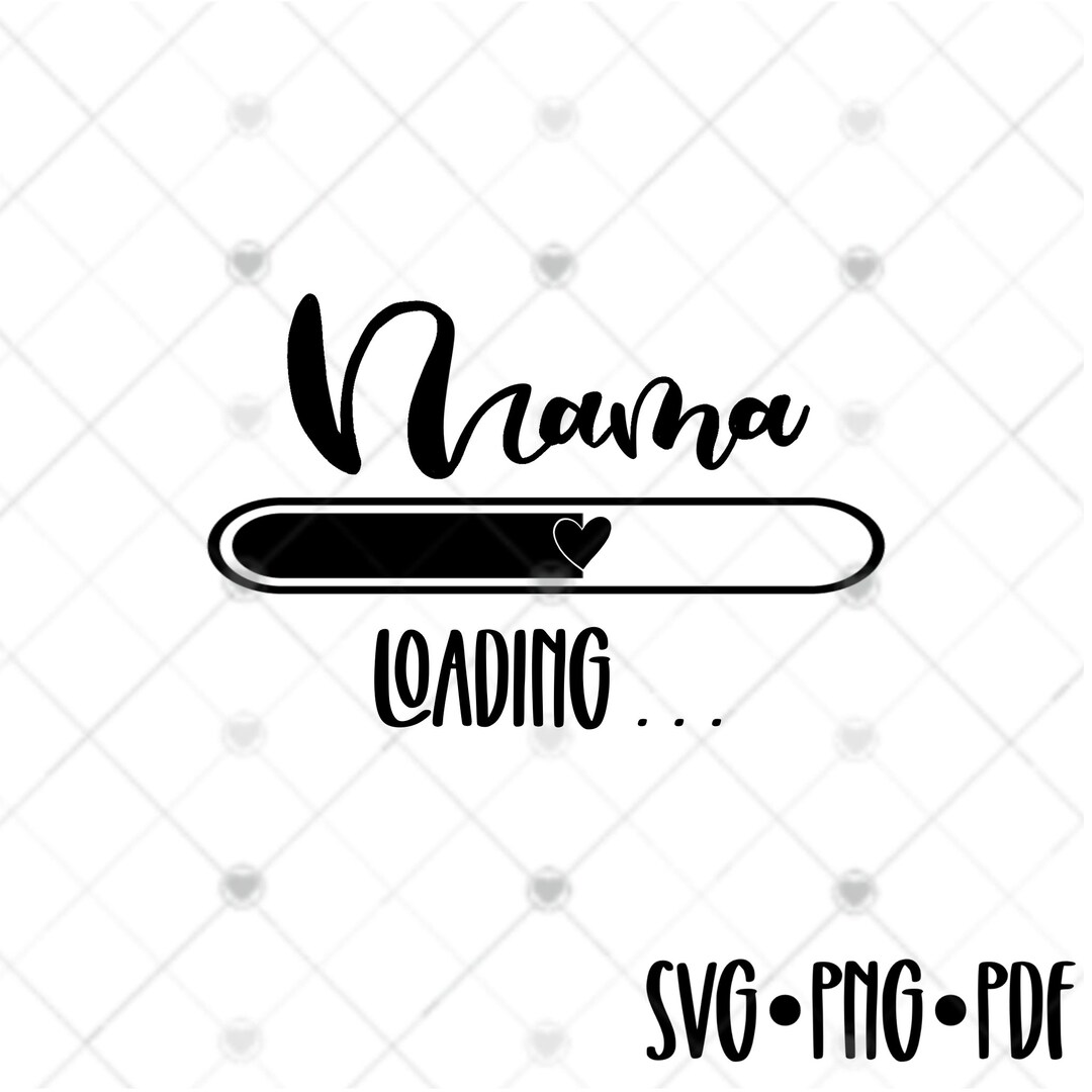 Plotter File Mama Loading - Etsy