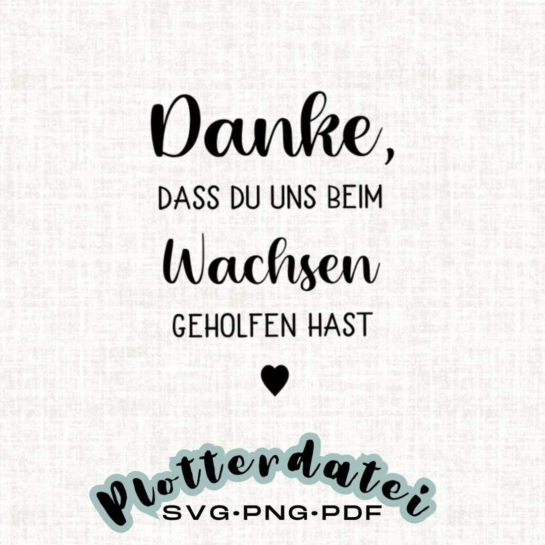 Danke, dass Du uns beim Wachsen geholfen hast Herz Plotterdatei - Etsy.de