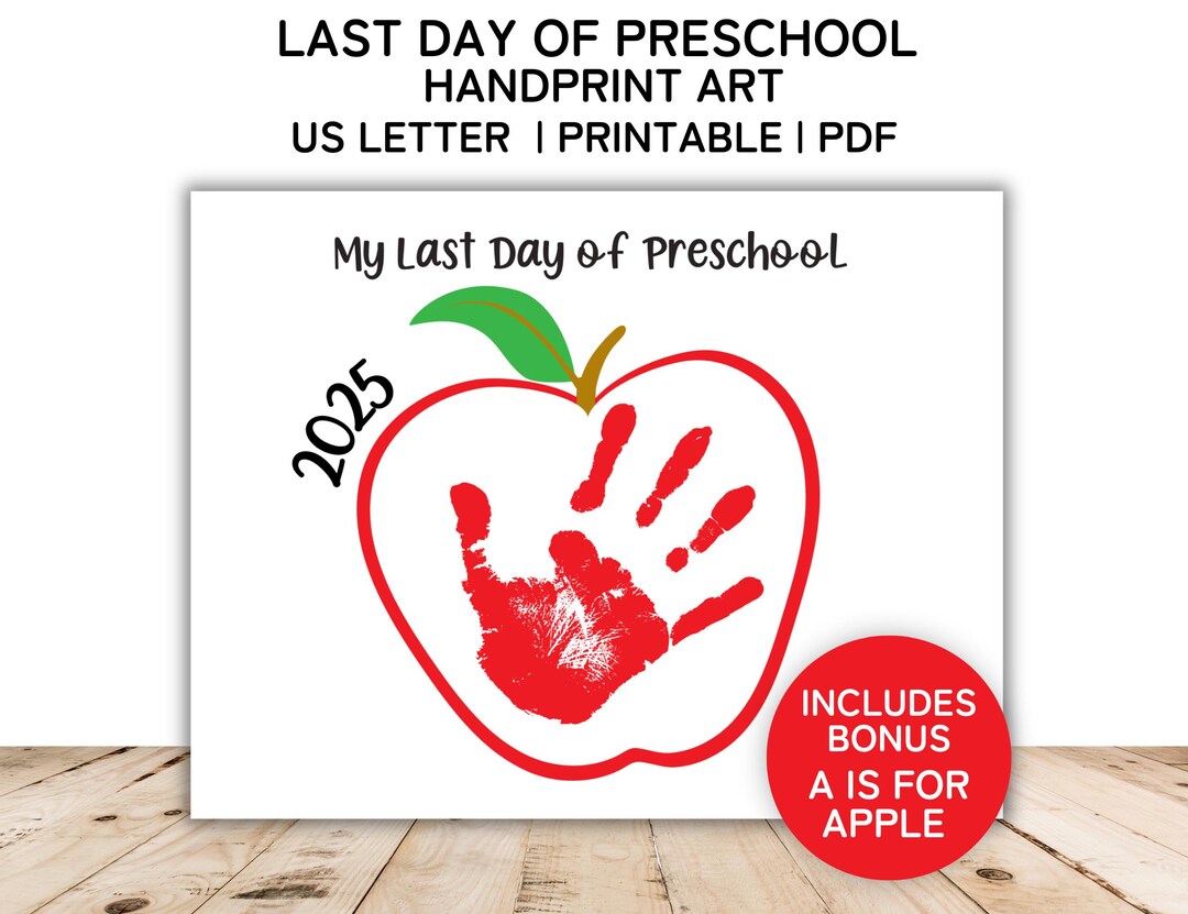 Last Day of Preschool Handprint Art, Last Day of School, Handprint ...