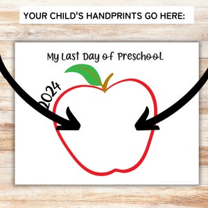 Last Day of Preschool Handprint Art, Last Day of School, Handprint ...