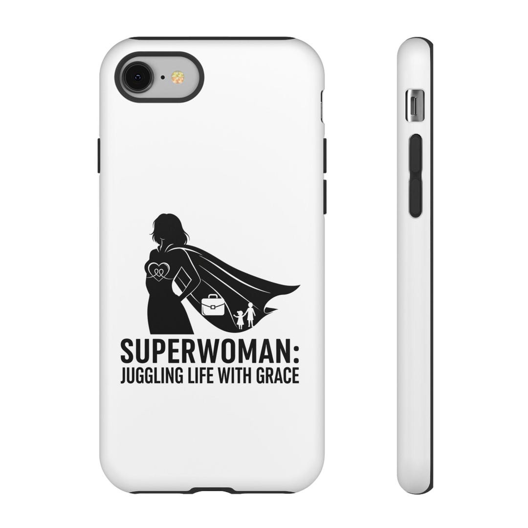 Superwoman Phone Case - Juggling Life With Grace, Tough Case for Moms ...