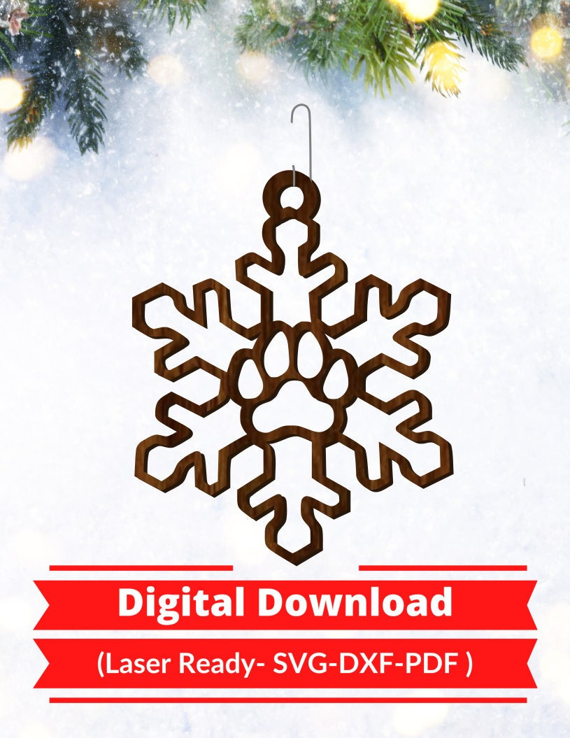 Dog Paw Snowflake Christmas Ornament SVG Files for Cricut, Omtech, 2021 Pet Dog Glowforge SVG ...