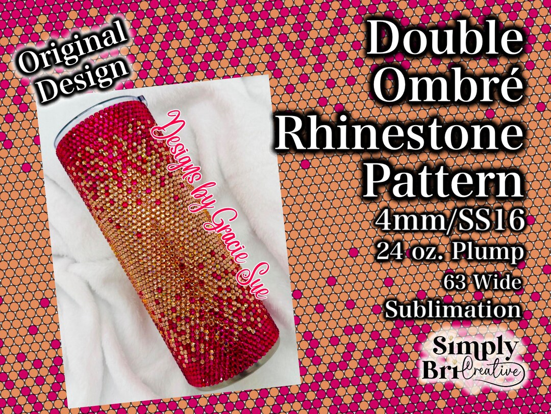 Double Ombre Sublimation Rhinestone Pattern | 24 Oz. Plump | 63 Stones ...