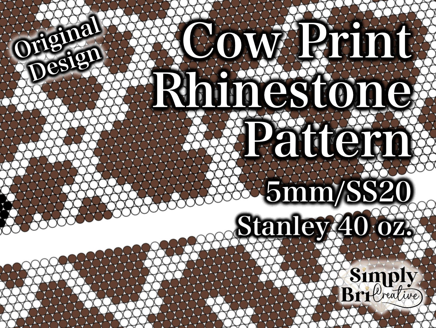 Cow Print Rhinestone Pattern 40 Oz. Stanley Ss20/5mm Stone Size Tumbler ...