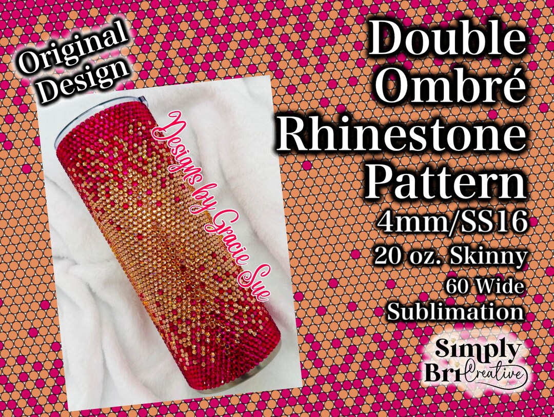 Double Ombre Sublimation Rhinestone Pattern | 20 Oz. Skinny | 60 Stones ...
