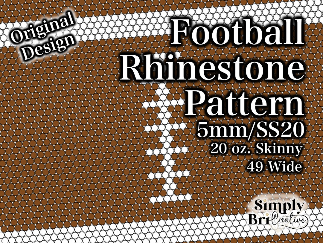 Football Rhinestone Pattern | 20 Oz. Skinny | 49 Stones Wide | Ss20/5mm ...