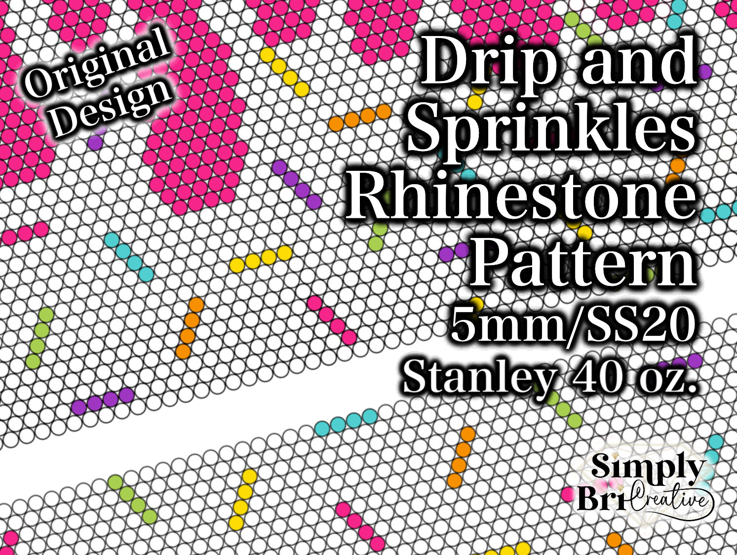 Drip and Sprinkles Rhinestone Pattern | 40 Oz. Stanley | Ss20/5mm Stone ...