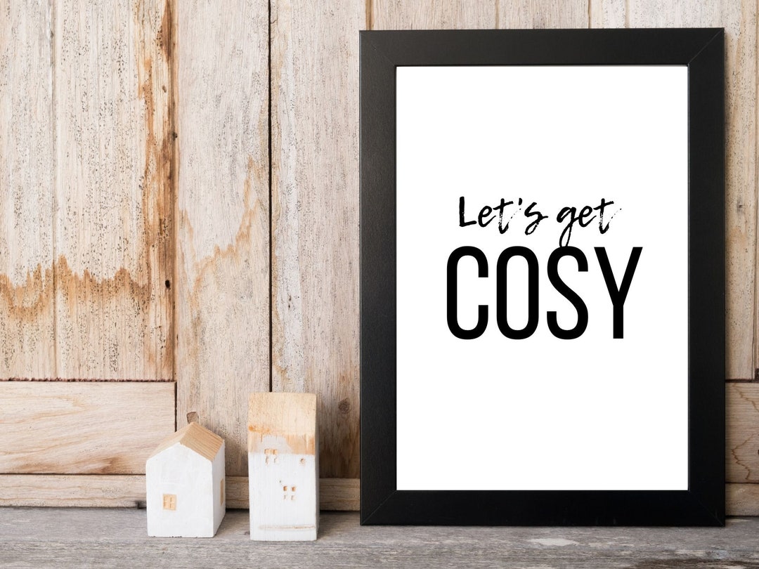 Let's Get Cosy Poster Posters and Prints Printable Wall - Etsy