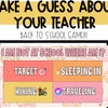 Take a Guess About Your Teacher. Back to School Game. Get to Know You ...