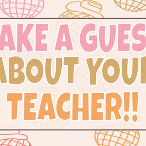 Take a Guess About Your Teacher. Back to School Game. Get to Know You ...