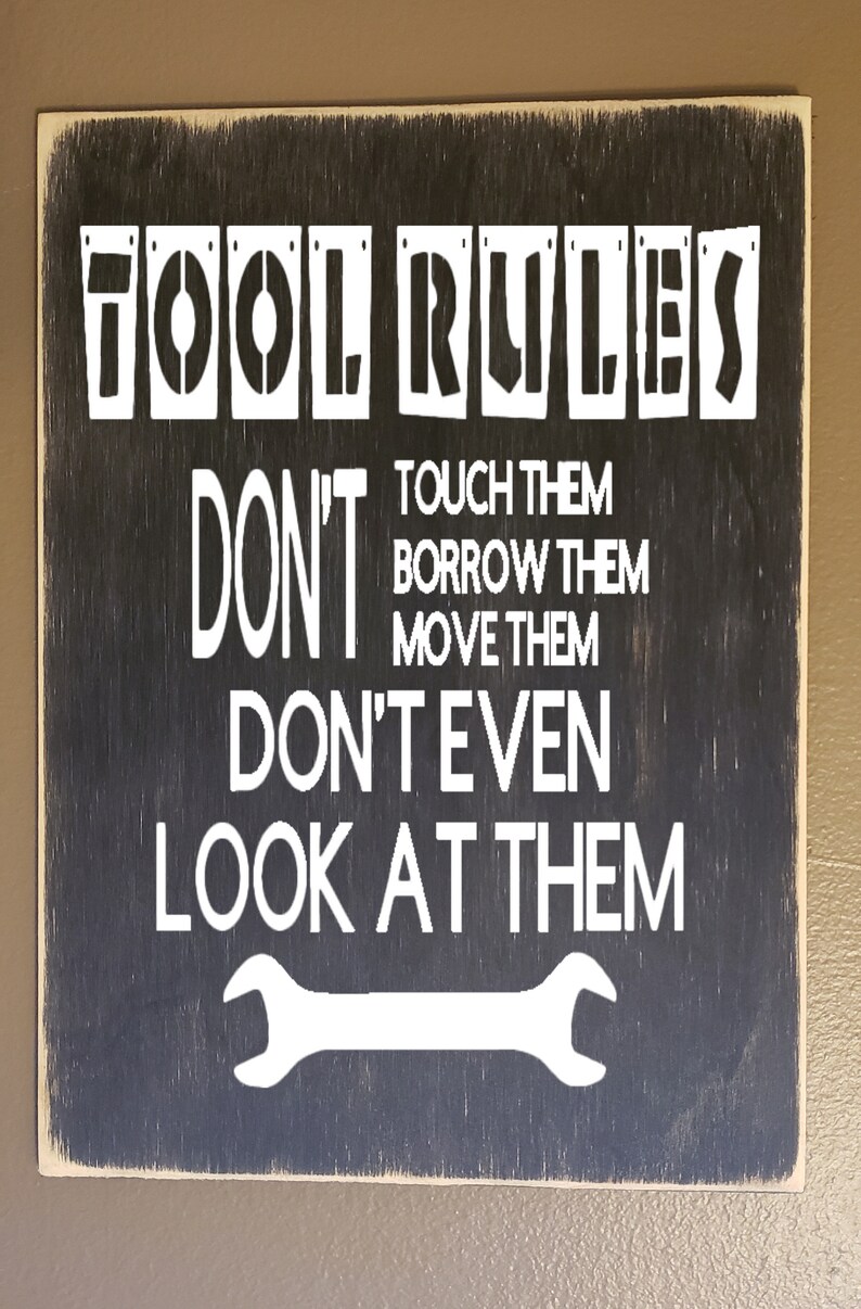 Tool Rules Handmade Sign Man Cave Sign Mechanic Sign - Etsy