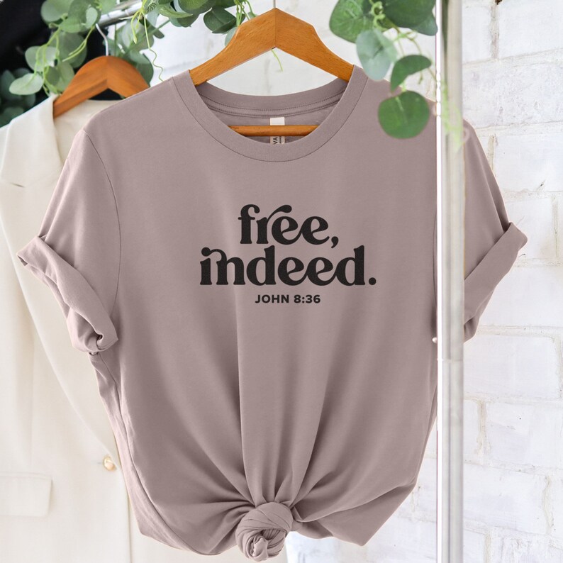 Free, Indeed. - John 8:36 Bible SVG PDF PNG Christian Cricut File - Etsy