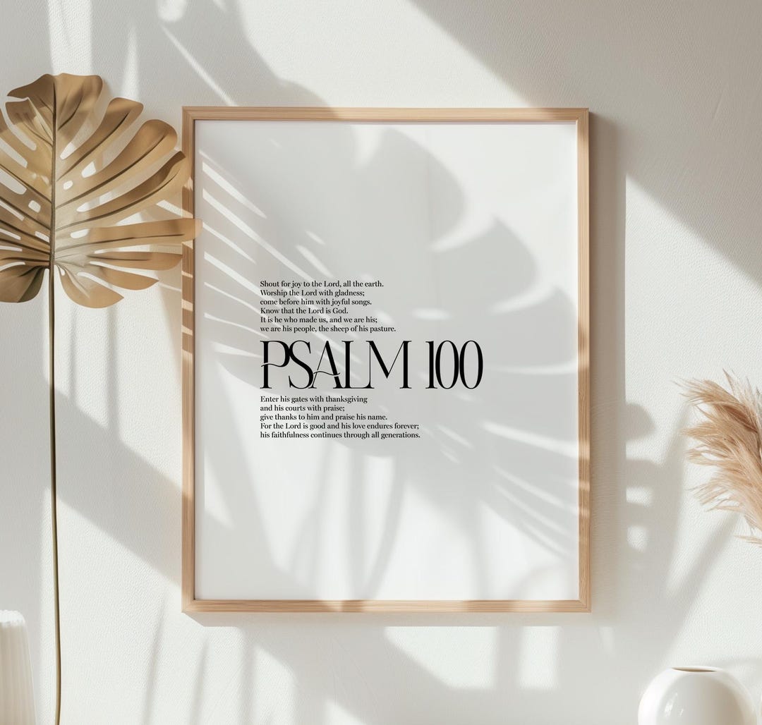 Psalm 100 Minimal Print - Printable A3, 16x20, 18x24 Inches - Bible ...