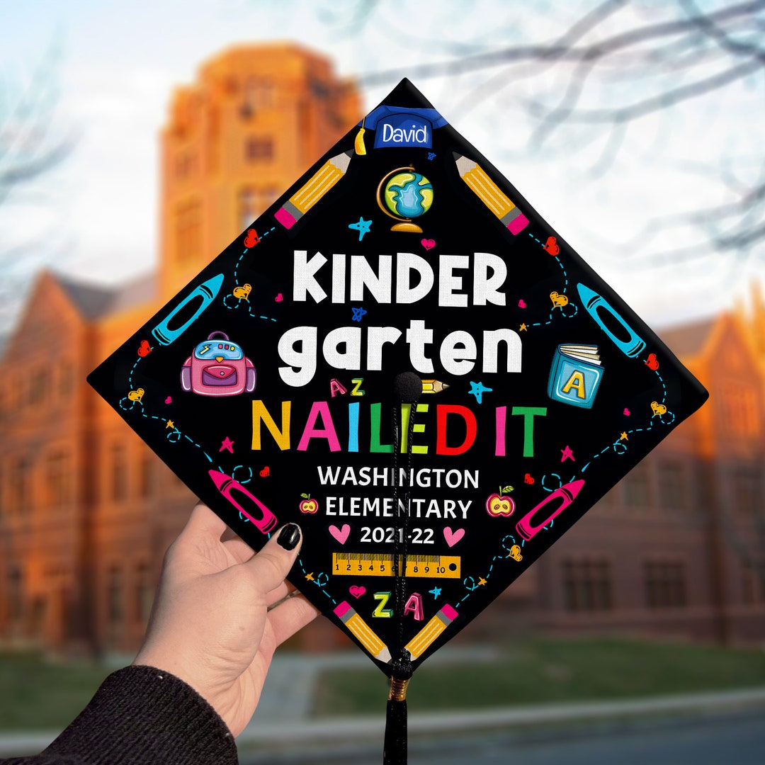 Personalized Kindergarten Nailed It Graduation Cap Topper, Kindergarten ...