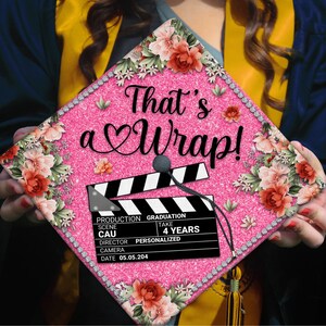 Personalized Funny Film Graduation Cap Topper, That's A Wrap Grad Cap ...