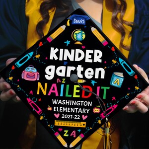 Personalized Kindergarten Nailed It Graduation Cap Topper, Kindergarten ...