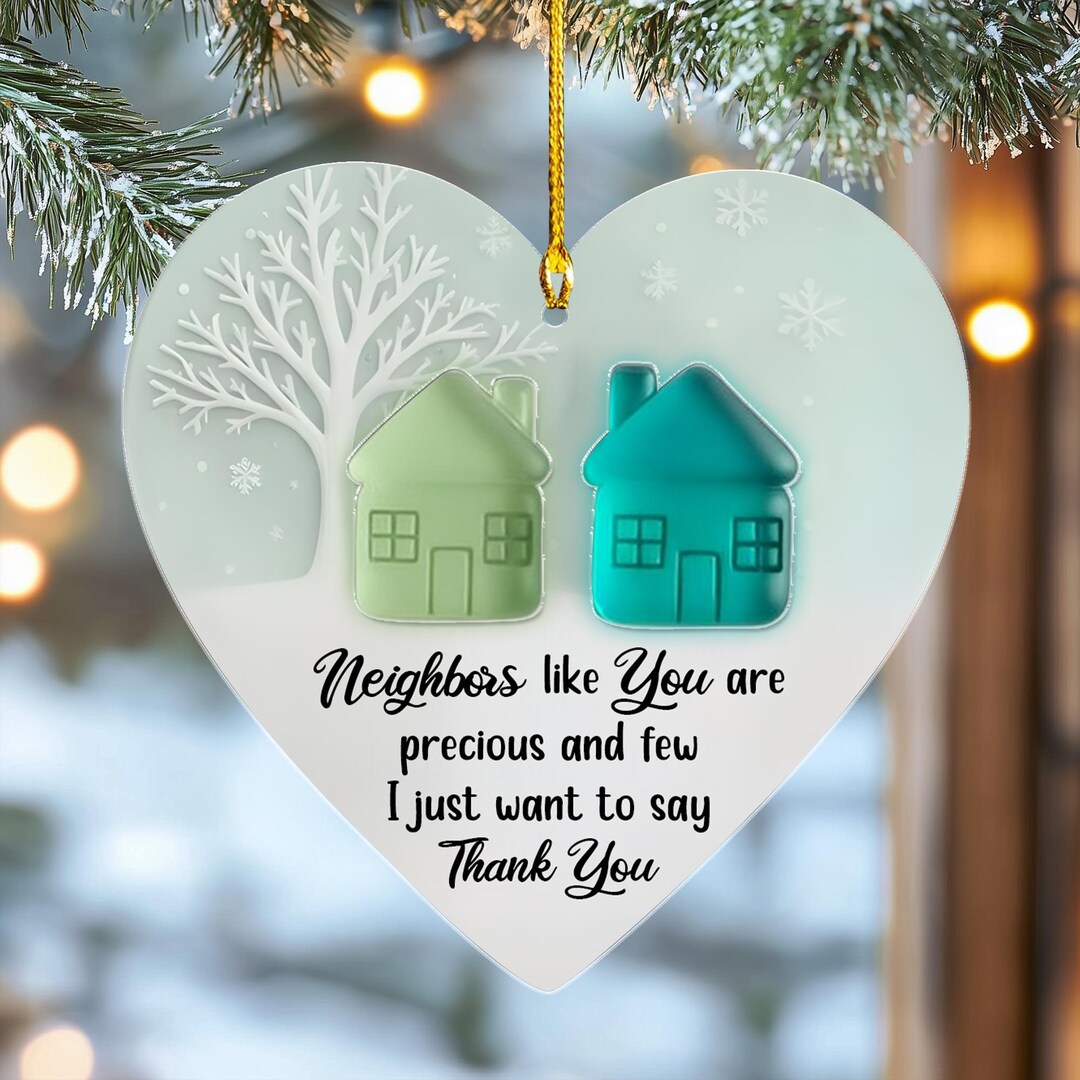 Thank You Neighbor 2 Layers – Heart Shaped Acrylic Ornament, Christmas ...