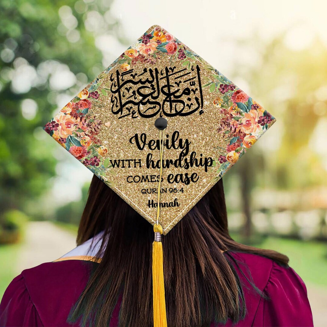 Personalized Verily With Hardship Comes Ease Muslim Graduation Cap ...