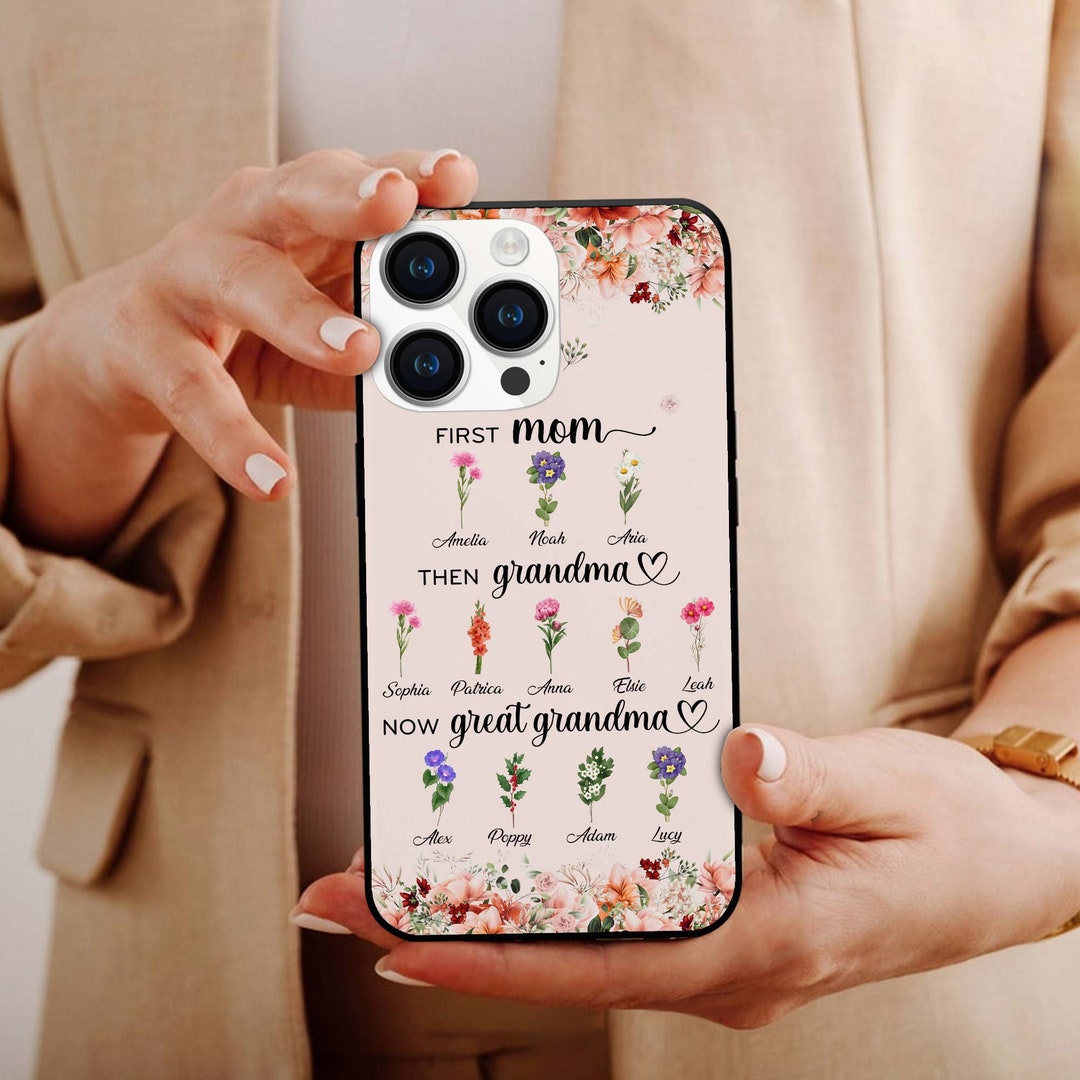 Personalized First Mom, Then Grandma, Now Great Grandma Phone Case ...