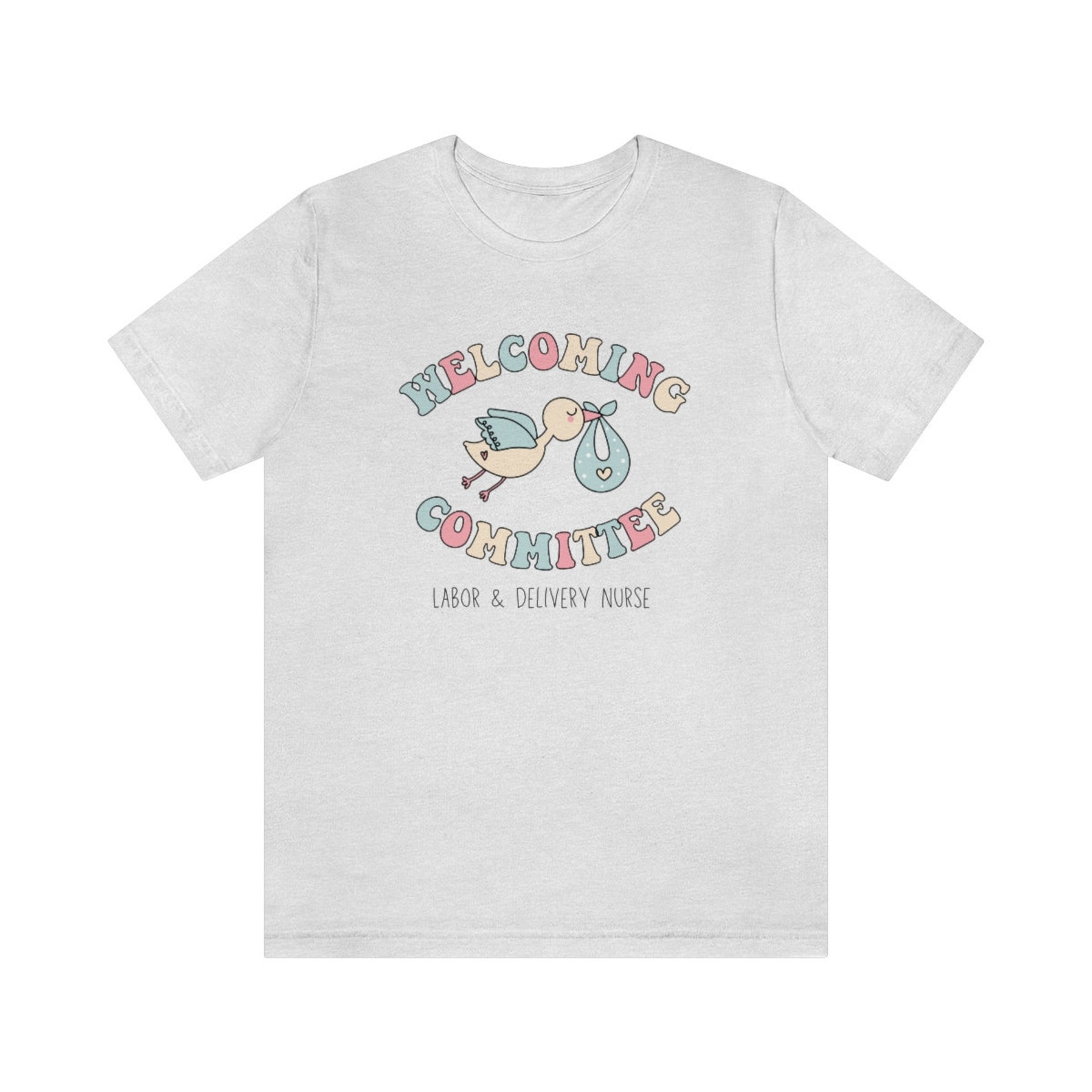 Welcoming Committee Labor and Delivery Nurse Shirt L and D - Etsy