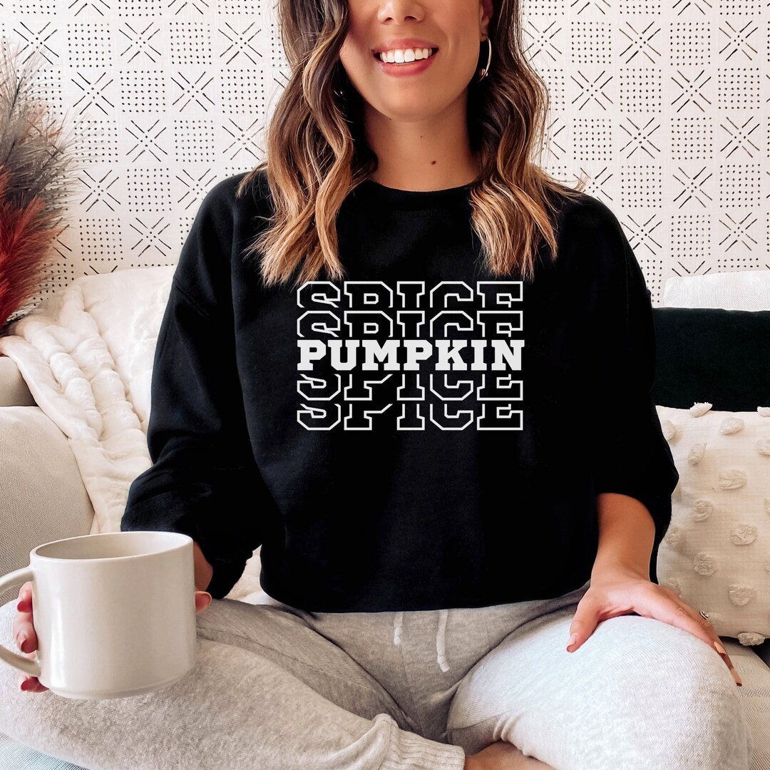 Pumpkin Spice Sweatshirt, Pumpkin Season, Fall Vibes Sweatshirt ...