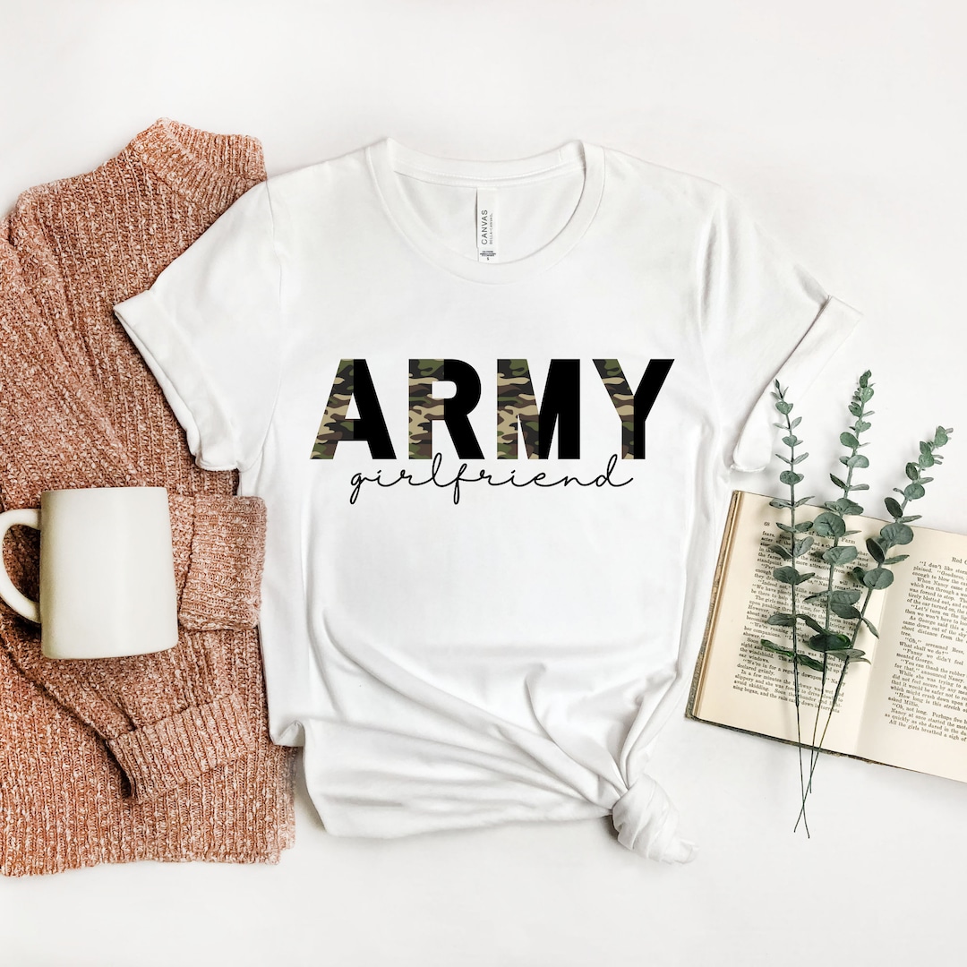 Army Girlfriend Shirt, Army Girlfriend Gift, Military Girlfriend Tee ...