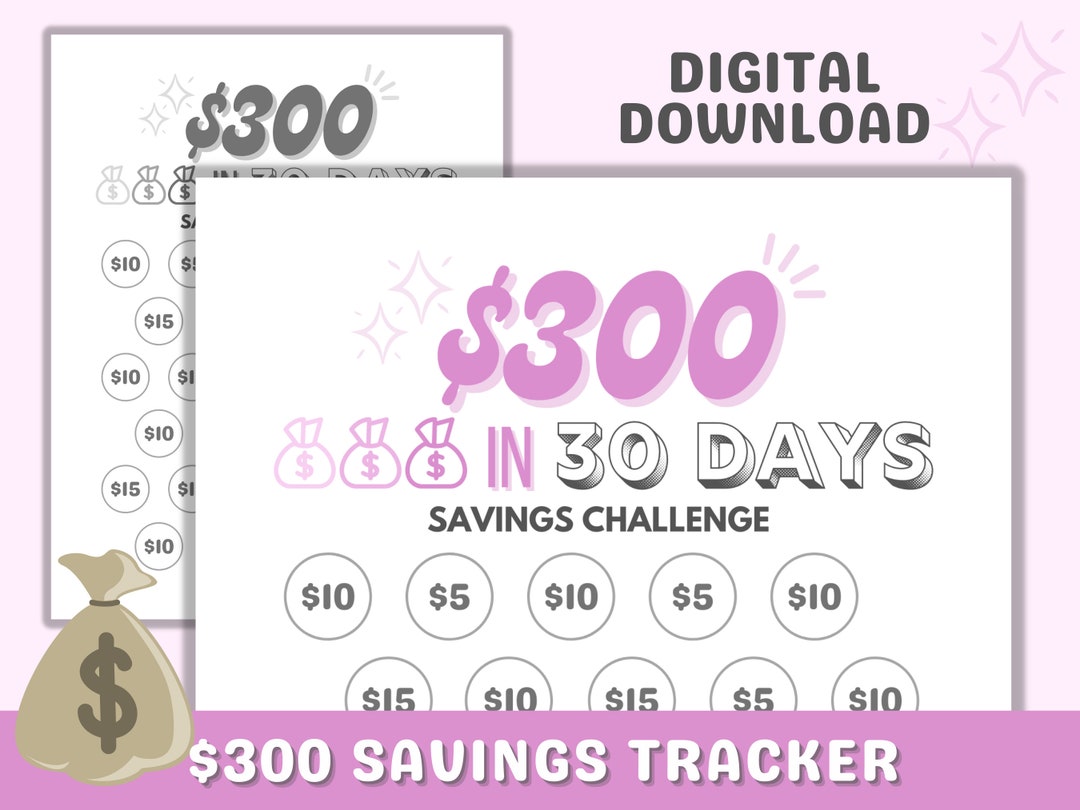 300 in 30 Days Savings Tracker Printable Files, Save Three Hundred ...
