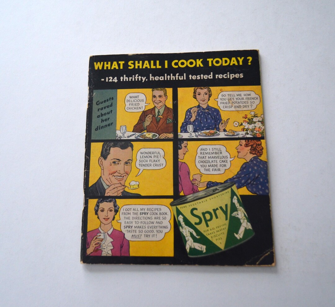 Vintage 1930's Original Vintage Cookbook What Shall I Cook Today Spry ...