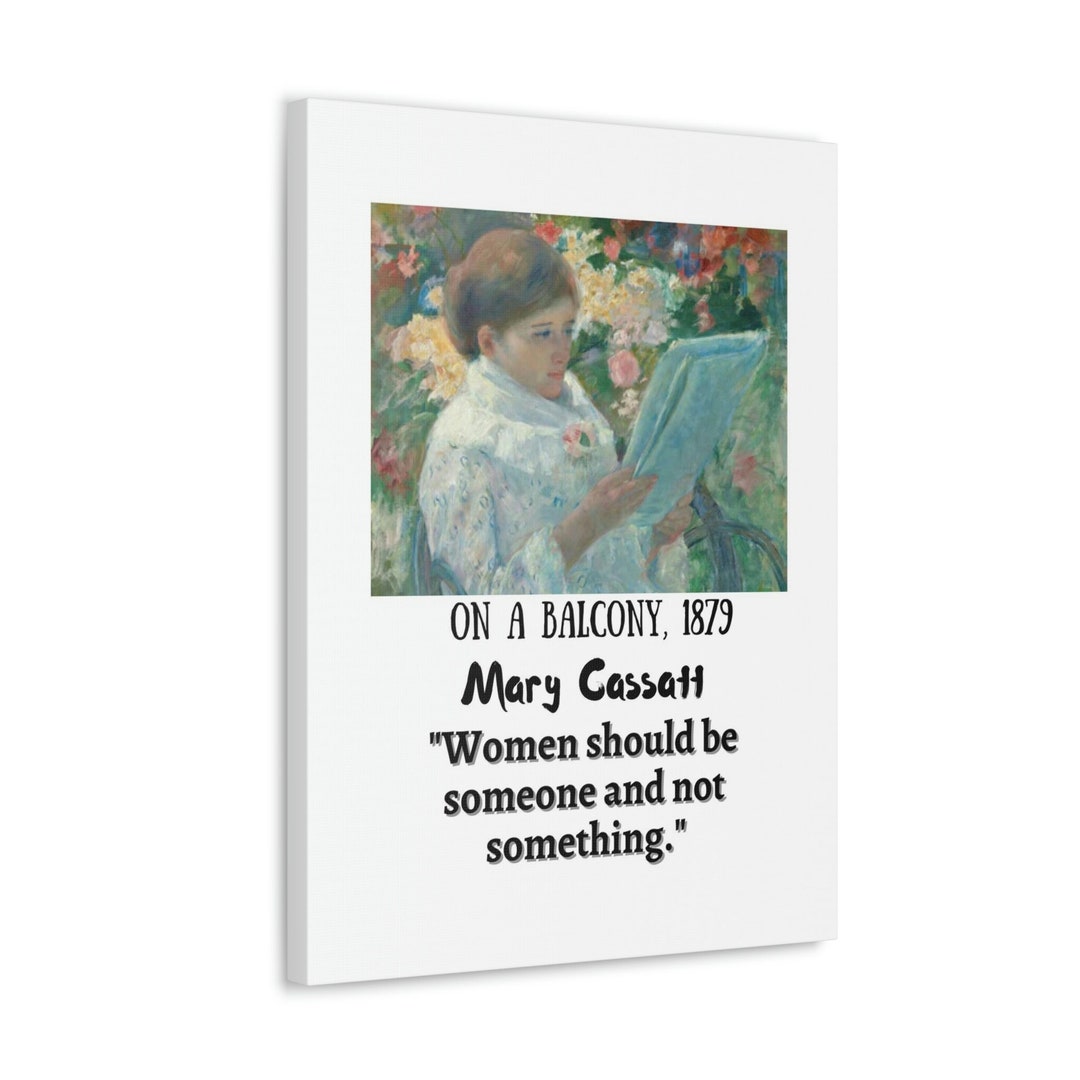 Mary Cassatt Quote, Cassatt Wall Art, Quote Poster, Inspirational Wall ...