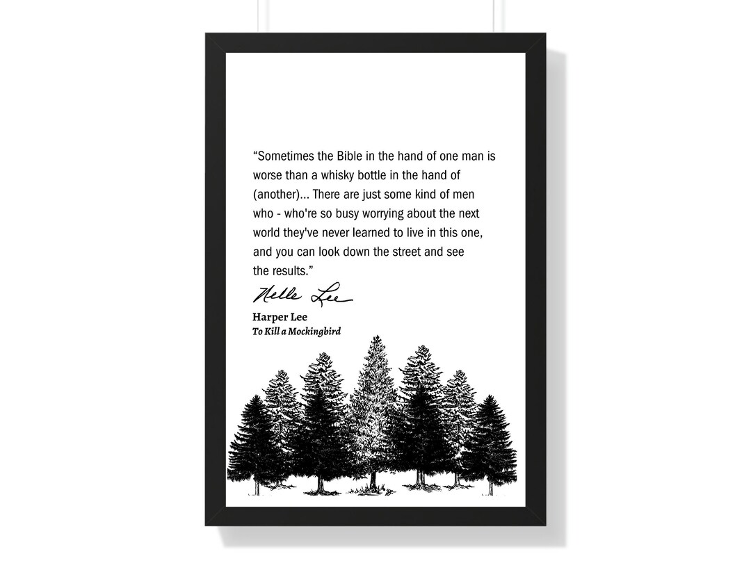 Harper Lee Quote, to Kill a Mockingbird Wall Art, Quote Print Poster ...