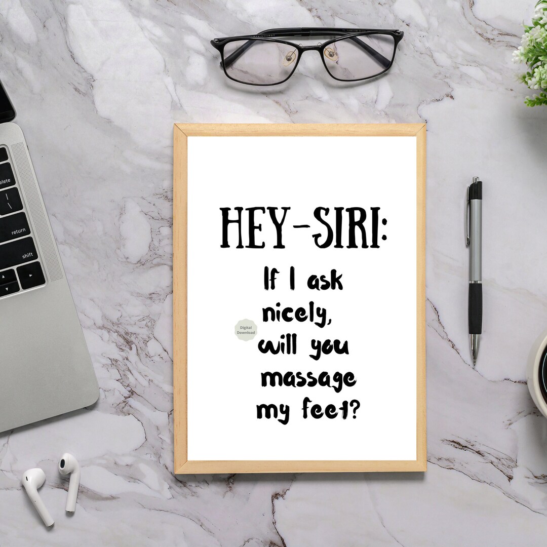 HEY SIRI 2! Digital Wall Art, Printable Wall Art, Wall Hangings ...