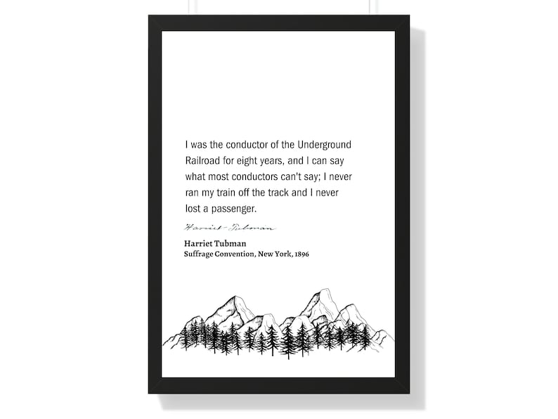 Harriet Tubman Quote, Harriet Tubman Wall Art, Quote Poster, Literary ...